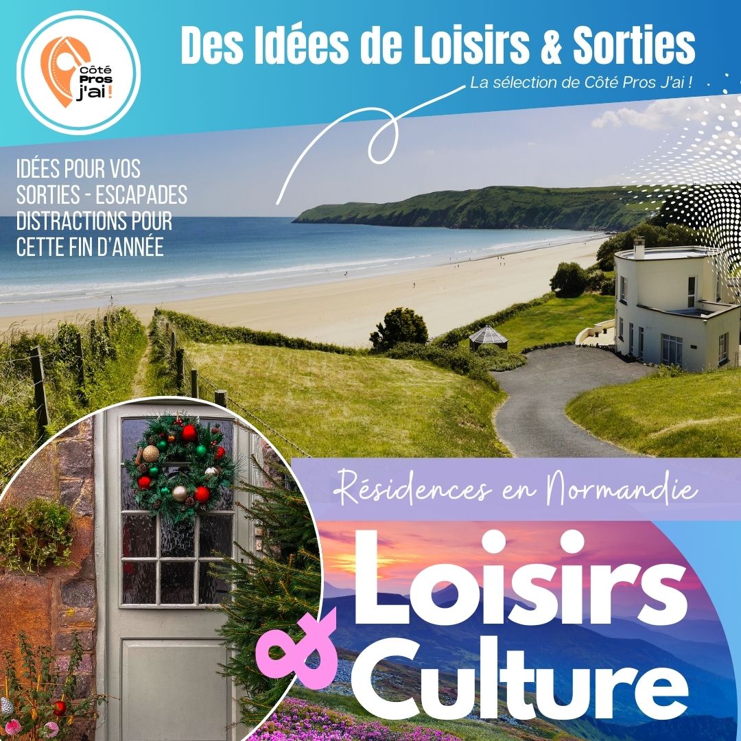Des Idées de Loisirs & Sorties, la sélection de Côté Pros J’ai